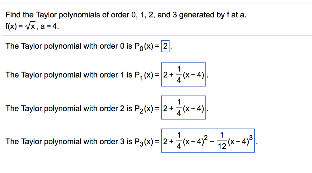 Solved Find the Taylor polynomials of order 0, 1, 2, and 3 | Chegg.com
