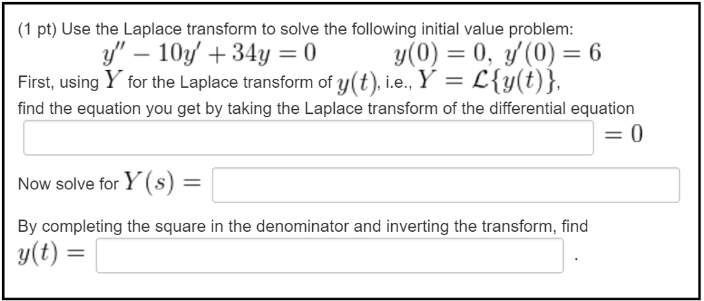 Solved Use the Laplace transform to solve the following | Chegg.com