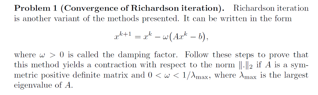 Richardson iteration is another variant of the | Chegg.com