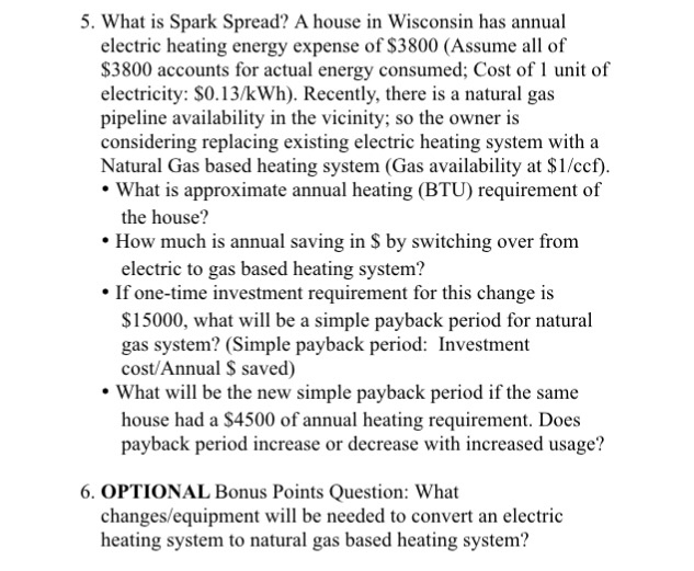 Solved What is Spark Spread? A house in Wisconsin has annual | Chegg.com
