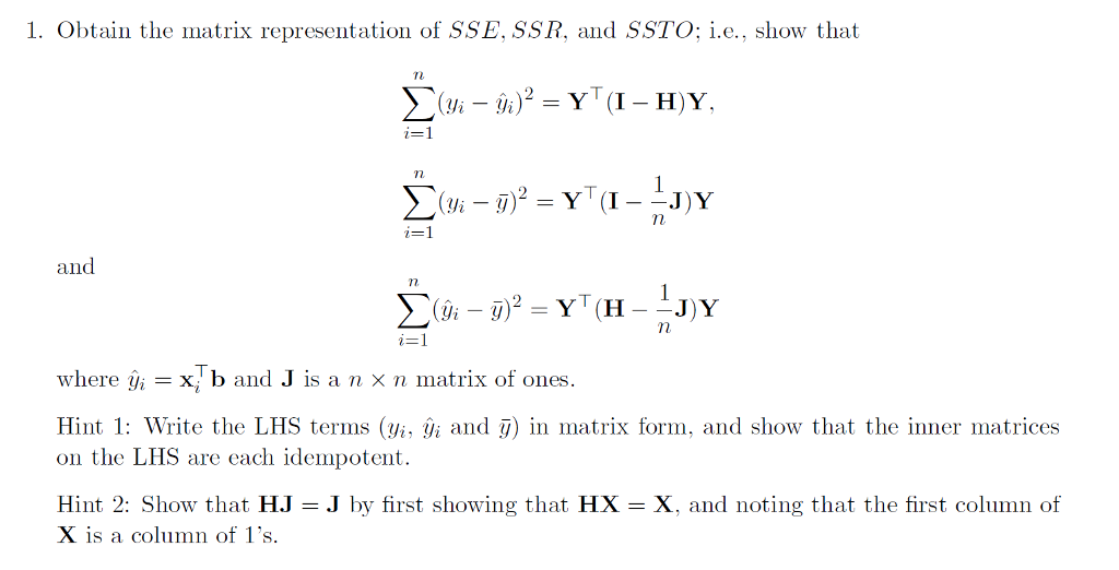 Solved 1. Obtain the matrix representation of SSE, SSR, and | Chegg.com
