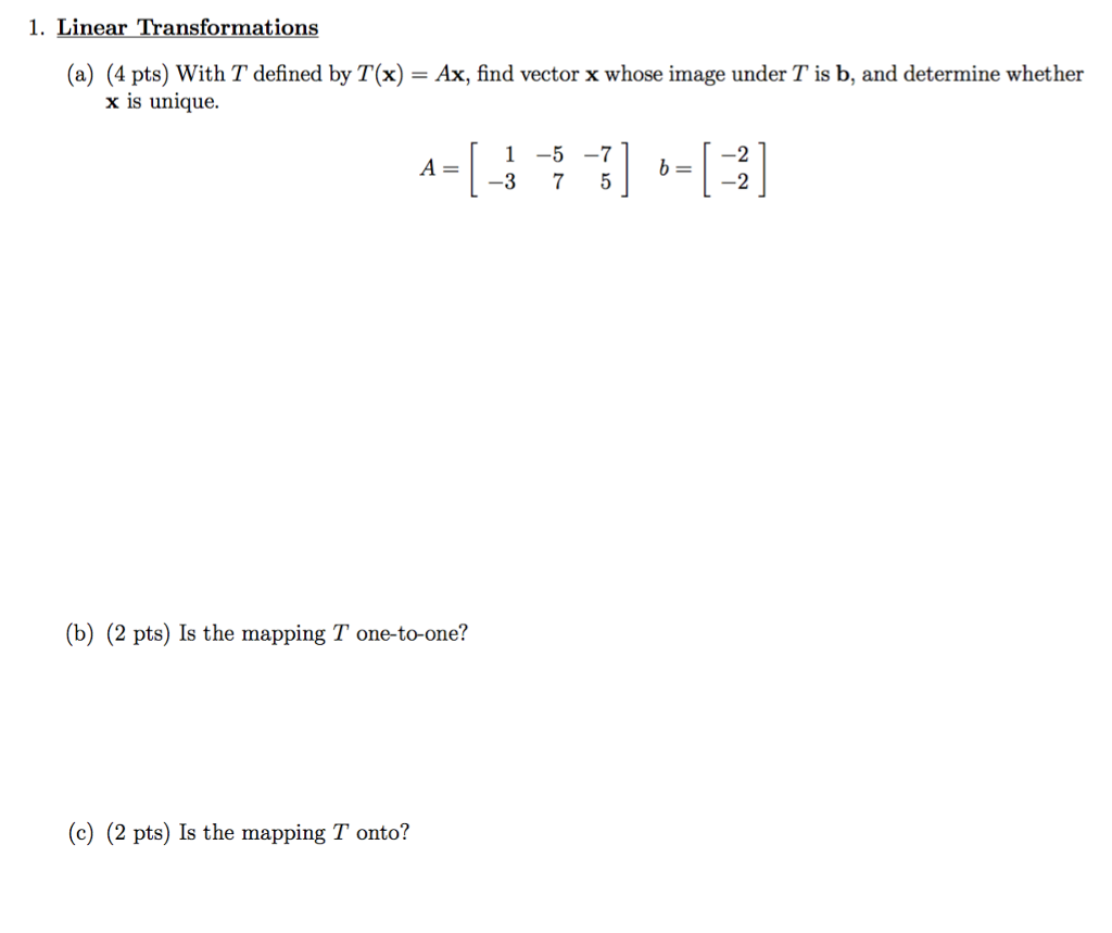 Solved With T Defined By Tx Ax Find Vector X Whose 