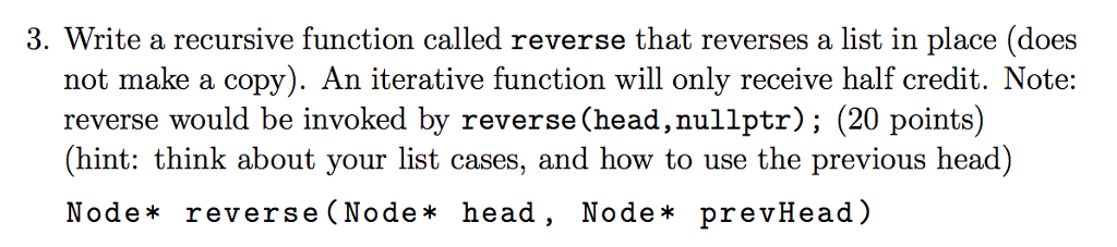 Solved 3. Write a recursive function called reverse that | Chegg.com
