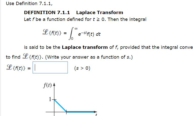 Solved Laplace Transform Let f be a function defined for t | Chegg.com