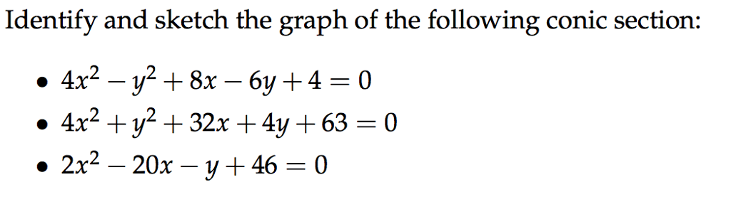 Solved Identify and sketch the graph of the following conic | Chegg.com