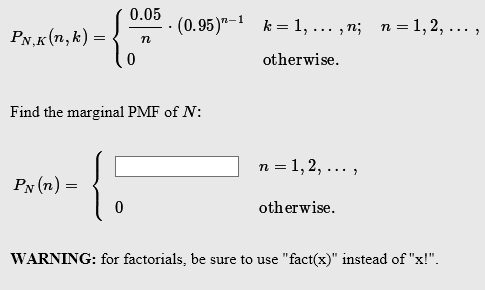 Solved Random variables N and K have joint PMF: P_N, K (n, | Chegg.com