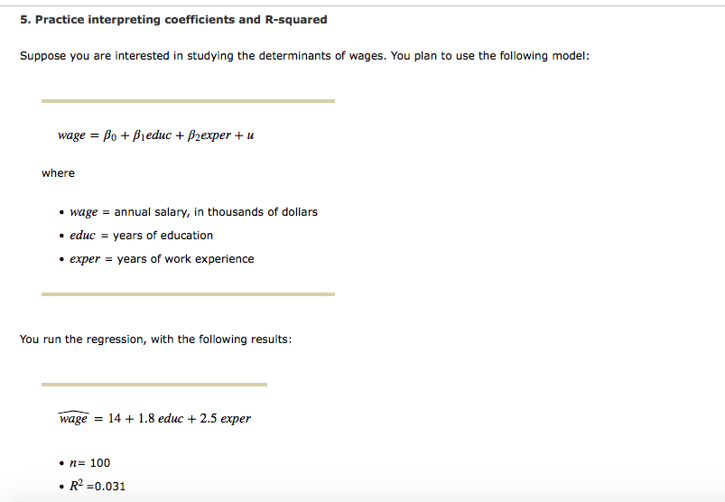 Solved 5. Practice interpreting coefficients and R-squared | Chegg.com Solved 5. Practice interpreting coefficients and R-squared | Chegg.com
