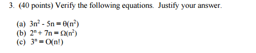 Solved Verify the following equations. Justify your answer. | Chegg.com