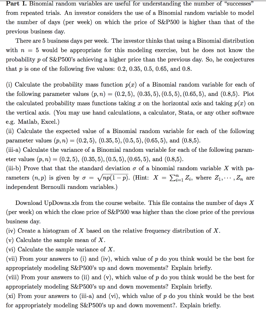 Solved Part I. Binomial random variables are useful for | Chegg.com