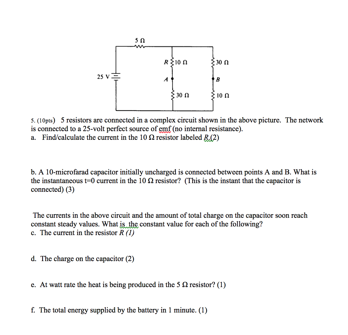 Solved 5 resistors are connected in a complex circuit | Chegg.com