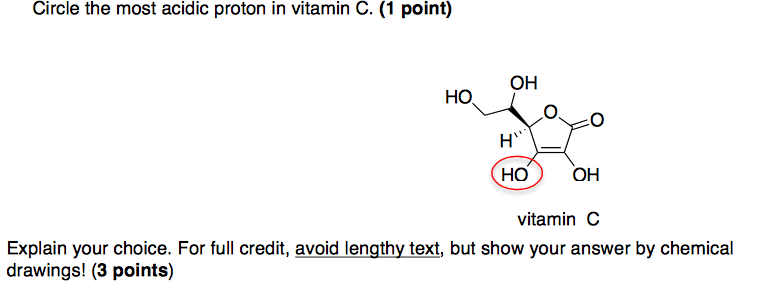 Solved Circle the most acidic proton in vitamin C. (1 point) | Chegg.com