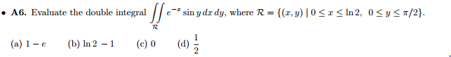 Solved Evaluate the double integral double integral_R e^-x | Chegg.com