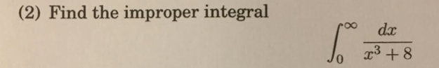 Solved Find the improper integral integral^infinity_0 | Chegg.com