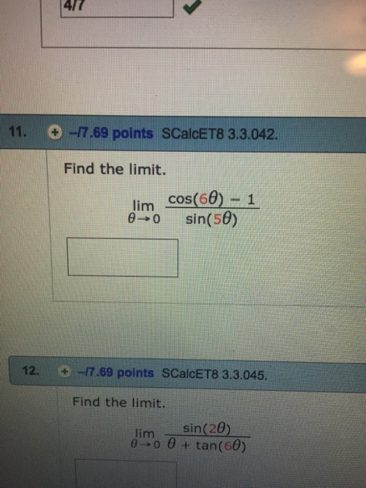 Solved Find the limit. lim_theta rightarrow 0 cos(6theta) - | Chegg.com
