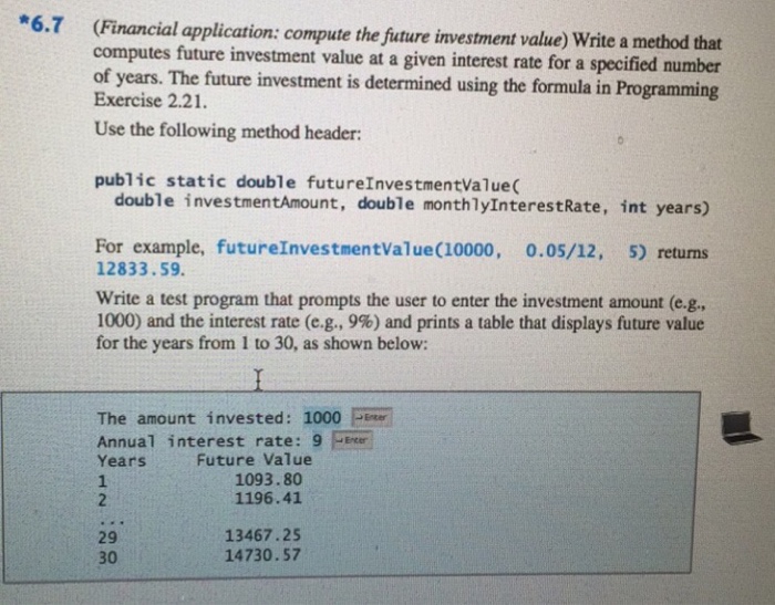 Solved *6.7 (Financial application: Compute the future | Chegg.com