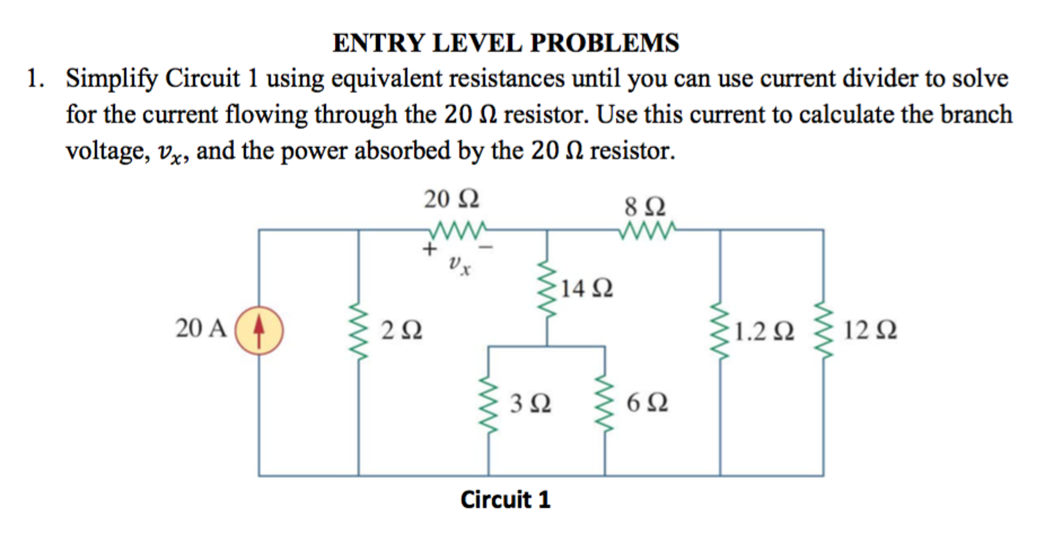 Solved Simplify Circuit 1 using equivalent resistances until | Chegg.com