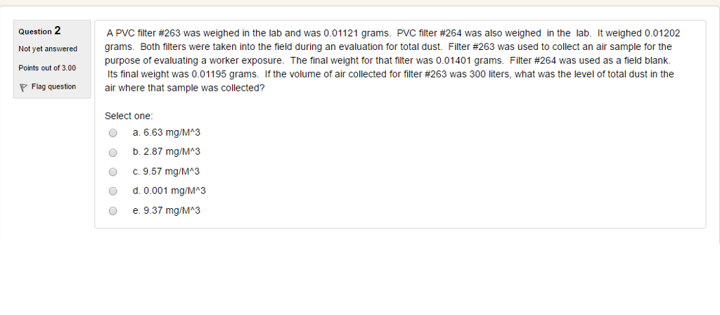 Solved A PVC filter #263 was weighed in the lab and was | Chegg.com