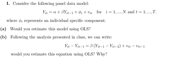 Solved Consider the following panel data model: Y_it = | Chegg.com