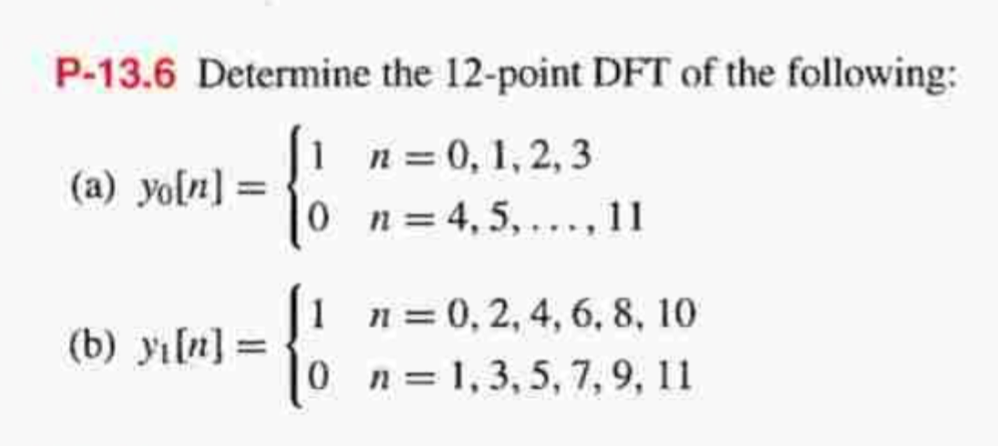 Solved Determine the 12-point DFT of the following: y_0[n] | Chegg.com