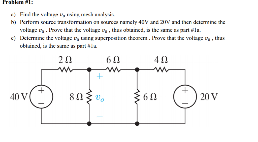 Solved Problem #1: a) Find the voltage vo using mesh | Chegg.com