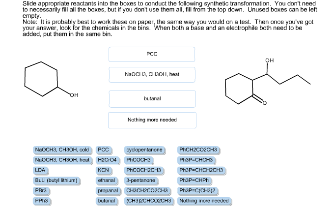 Solved Slide appropriate reactants into the boxes to conduct | Chegg.com