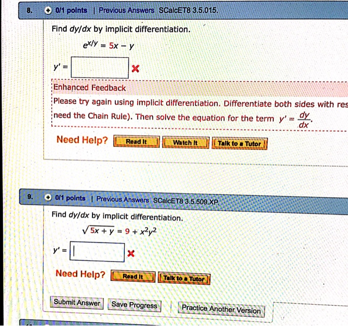 Solved Find dy/dx by implicit differentiation. e^e/y = 5x-y | Chegg.com