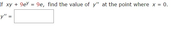 Solved If Xy 9ey 9e Find The Value Of Y At The Point