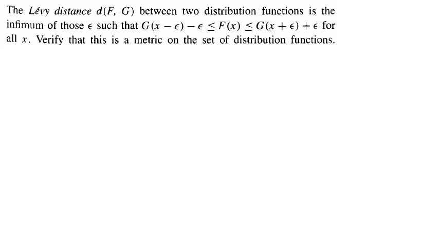 Solved The Lévy distance d(F, G) between two distribution | Chegg.com