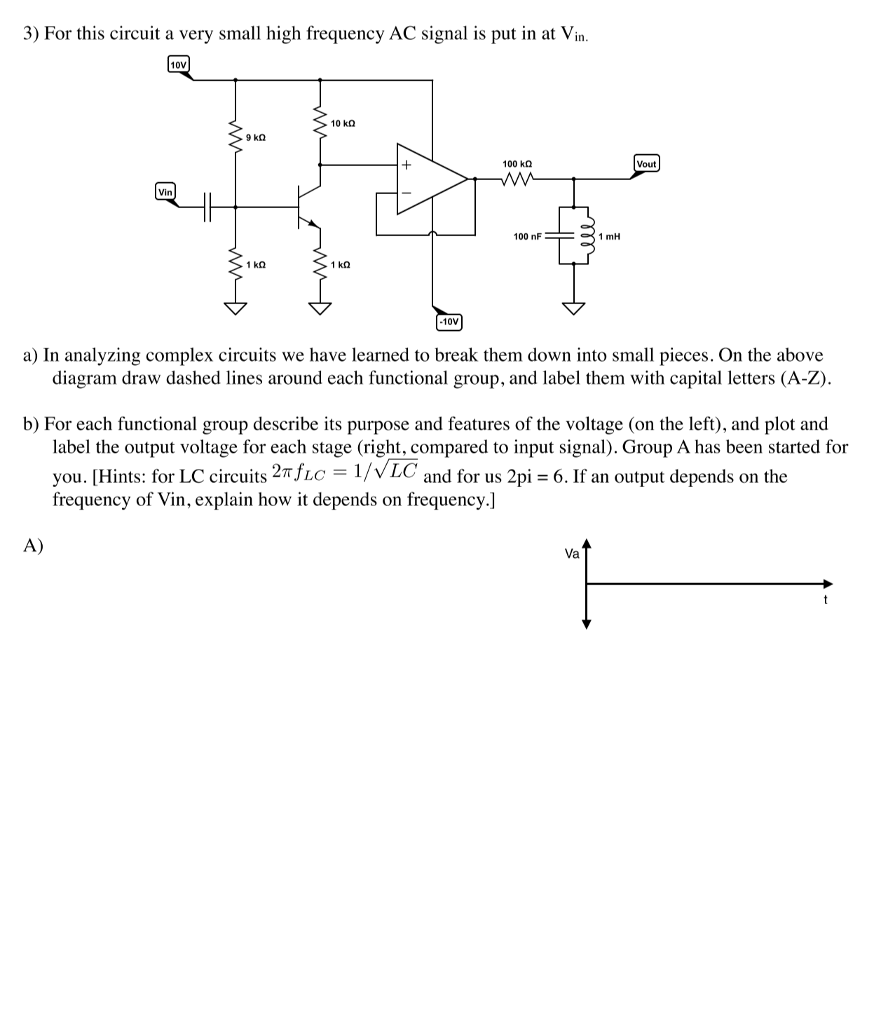 Solved For this circuit a very small high frequency AC | Chegg.com