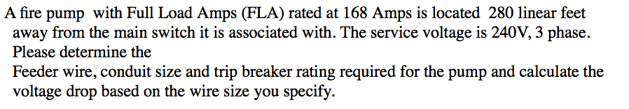 Solved A fire pump with Full Load Amps (FLA) rated at 168 | Chegg.com