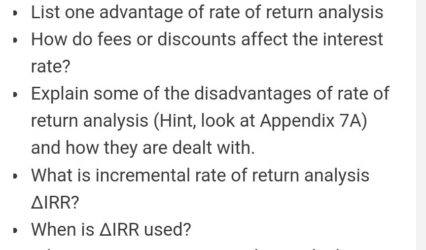 Solved List one advantage of rate of return analysis How do | Chegg.com