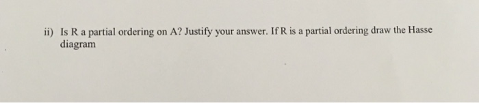 Solved Let A ={1, 2, 3, 4, 5, 6, 7, 9} and define R by xRy | Chegg.com