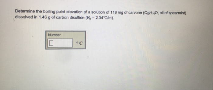 Solved Determine the boiling point elevation of a solution | Chegg.com