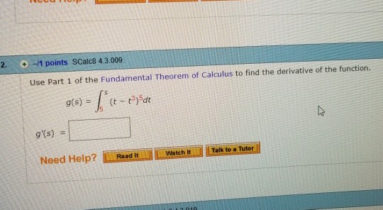 Solved 2. -/1 points SCalc8 4.3.009 Use Part 1 of the | Chegg.com