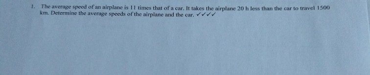solved-1-the-average-speed-of-an-airplane-is-11-times-that-chegg
