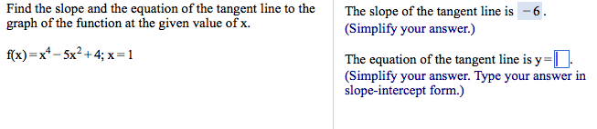 Solved Find the slope and the equation of the tangent line | Chegg.com