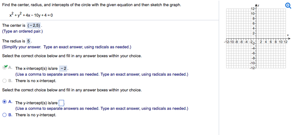 Solved Find the center, radius, and intercepts of the circle | Chegg.com