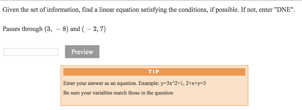 Solved Given the set of information, find a linear equation | Chegg.com