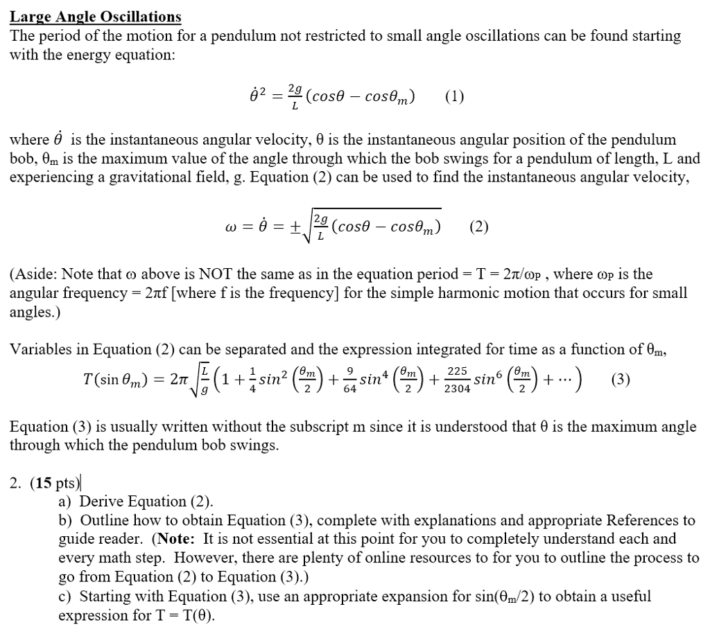 Large Angle Oscillations The period of the motion for | Chegg.com