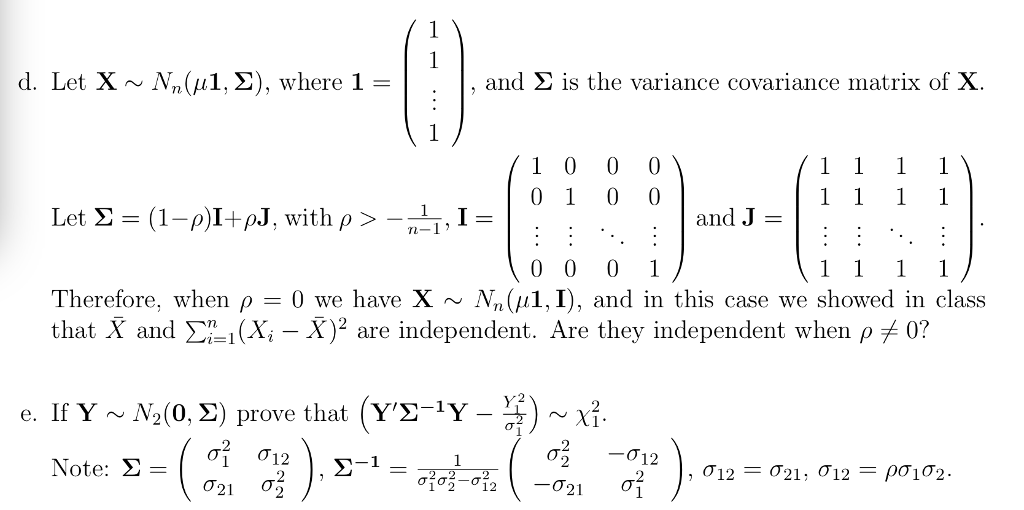 Solved d. Let X ~ Mn(k11, Σ ), where 1- and Σ is the | Chegg.com
