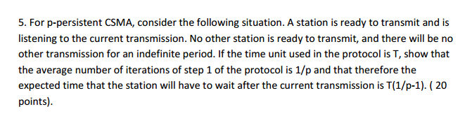 Solved For p-persistent CSMA, consider the following | Chegg.com