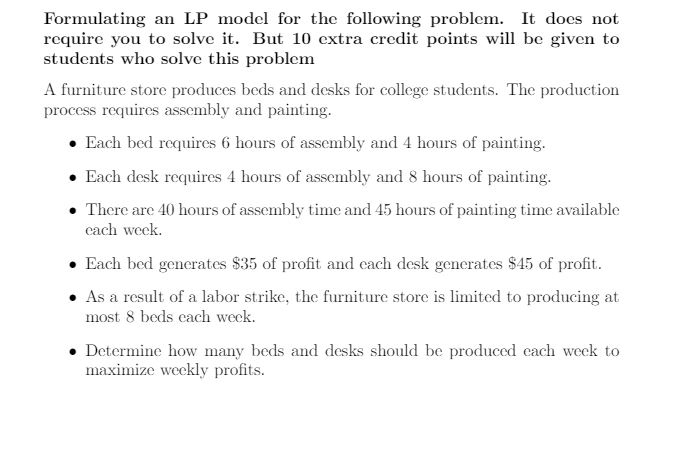 Solved Formulating an LP model for the following problem. It | Chegg.com
