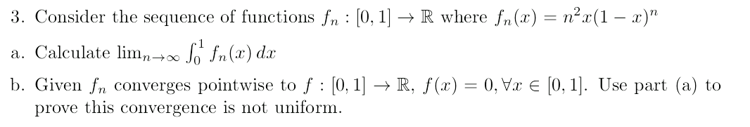 Solved 3. Consider the sequence of functions fn : [0,1] | Chegg.com