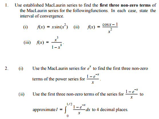 Solved Use established MacLaurin series to find the first | Chegg.com