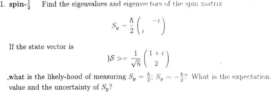 Solved 1. spin-2 Find the eigenvalues and eigee os of the | Chegg.com