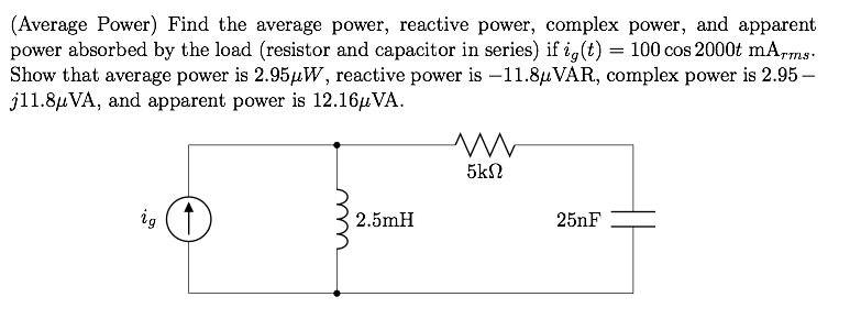 Solved Find the average power, reactive power, complex | Chegg.com