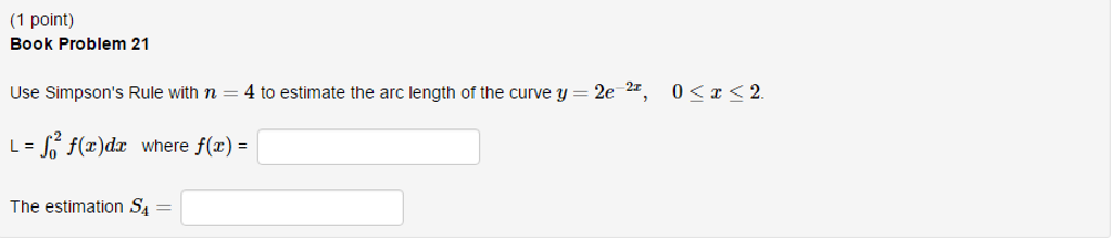 Solved Use Simpson's Rule with n = 4 to estimate the are | Chegg.com