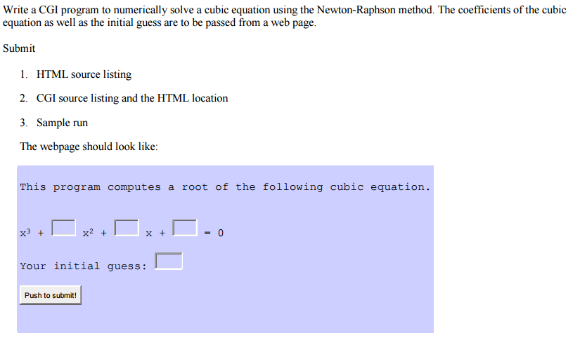 Solved Write a CGI program to numerically solve a cubic | Chegg.com