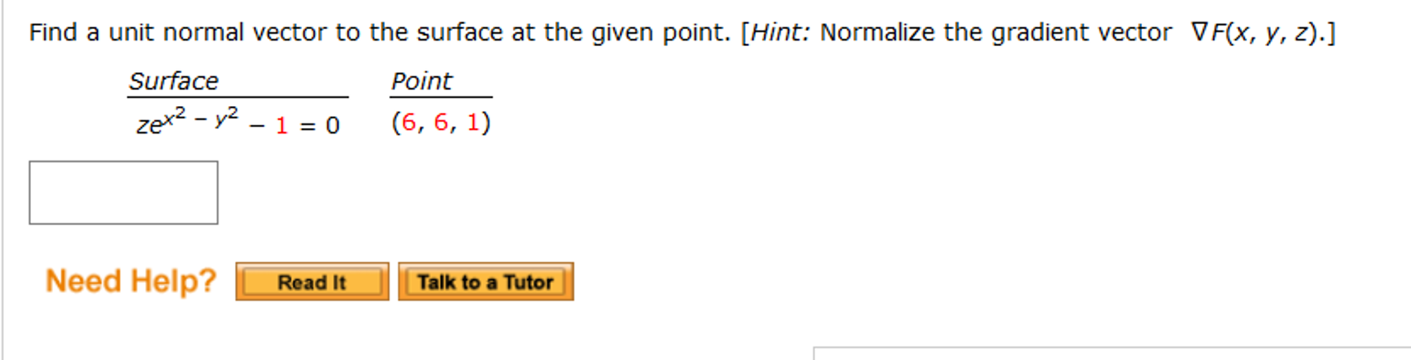 Solved Find a unit normal vector to the surface at the given | Chegg.com