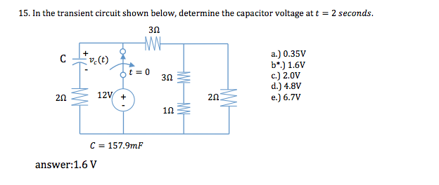 Solved In the transient circuit shown below, determine the | Chegg.com